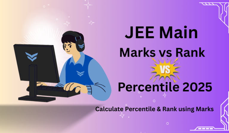JEE Mains Marks vs Rank vs Percentile 2025 Calculate Rank